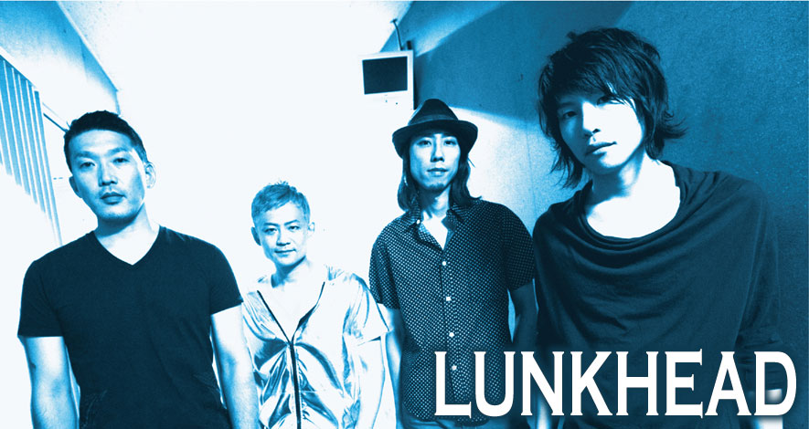 LUNKHEAD（Rooftop2013年8月号） - インタビュー | Rooftop